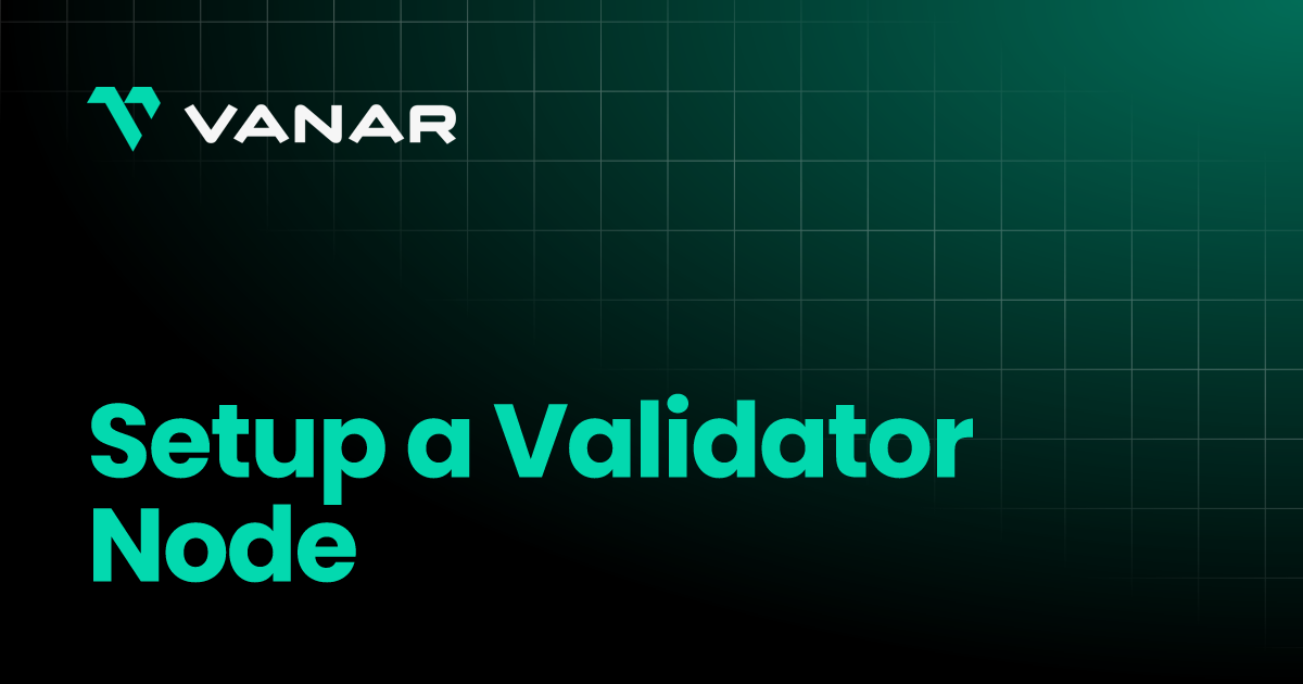 Setup a Validator Node | Documentation