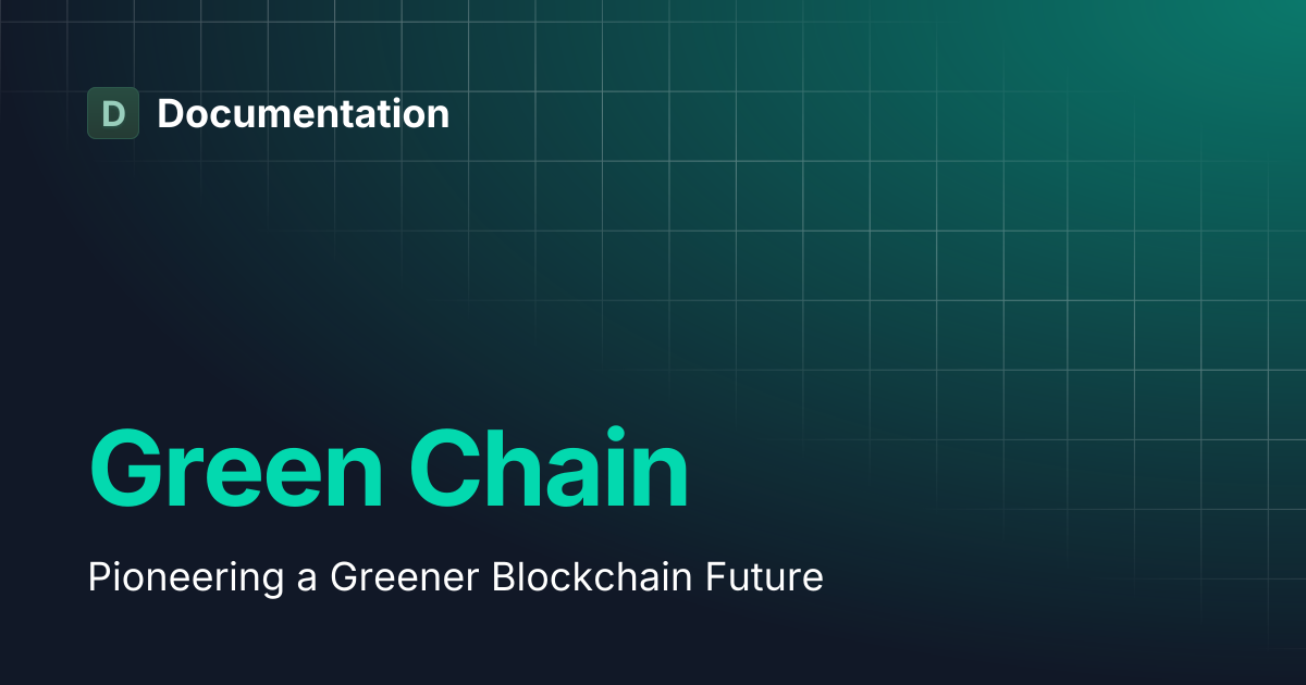 Green Chain | Documentation