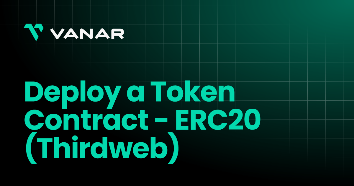 Deploy a Token Contract - ERC20 (Thirdweb) | Documentation